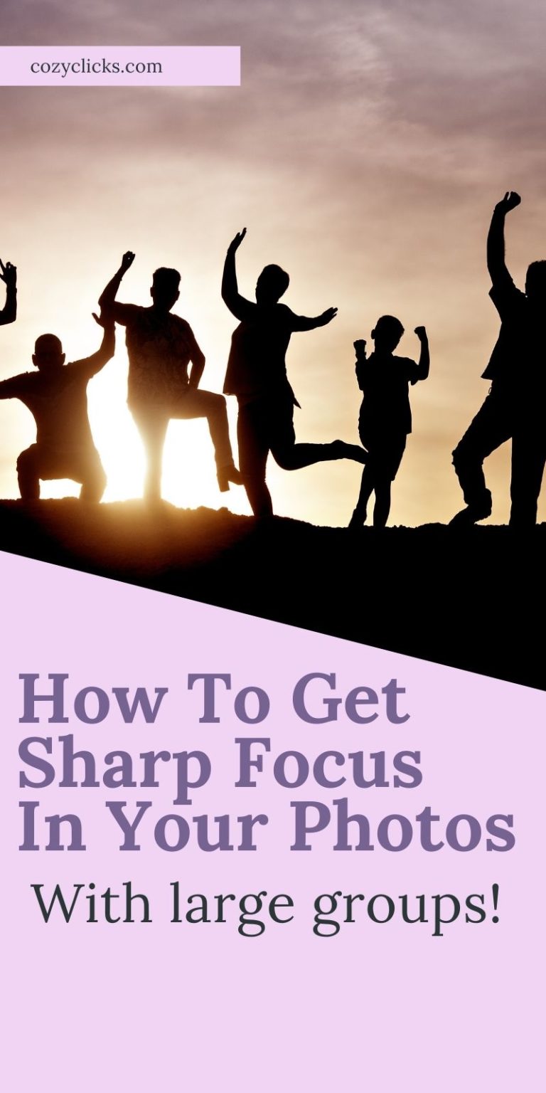 How to Get Sharp Focus in Large Family Photos